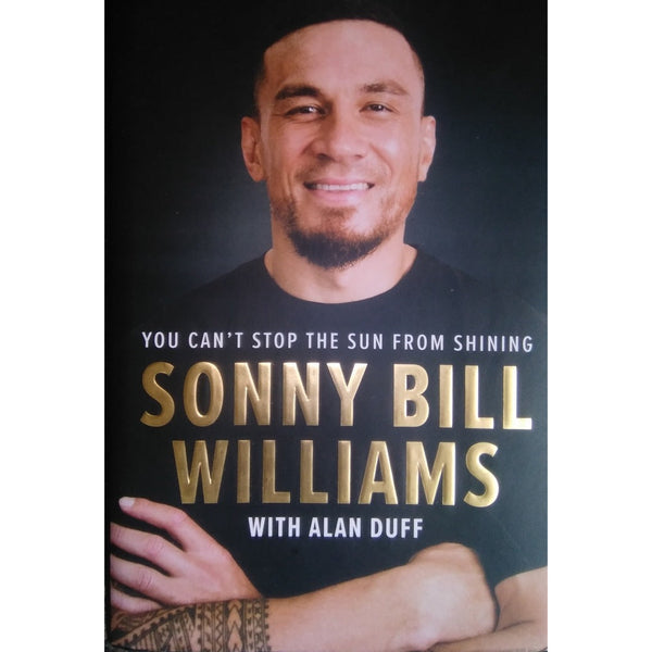 You Can't Stop The Sun From Shining Sonny Bill Williams With Alan Duff ...